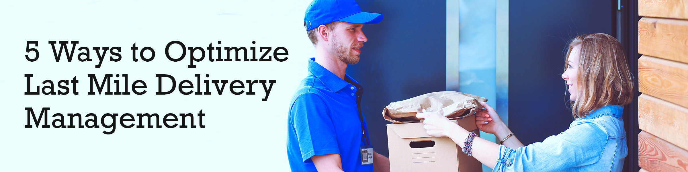 5 Ways to Optimize Last Mile Delivery Management | Bringoz 5 Ways to Optimize Last Mile Delivery Management | Bringoz