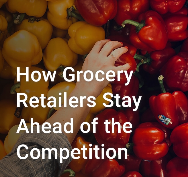 How Grocery Retailers Stay Ahead of the Competition | Bringoz