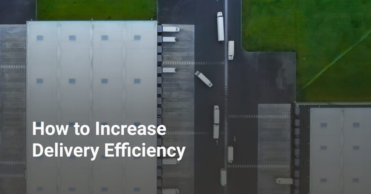 How to Increase Delivery Efficiency | Bringoz