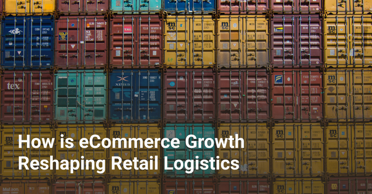 How is eCommerce Growth Reshaping Retail Logistics | Bringoz