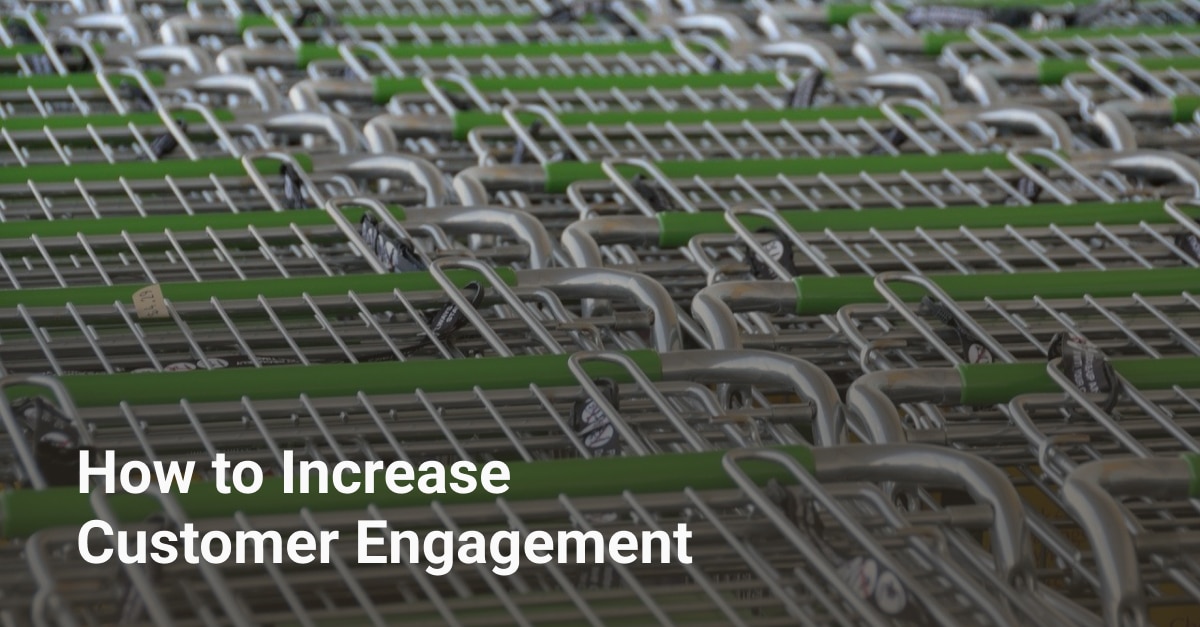 How to Increase Customer Engagement | Bringoz