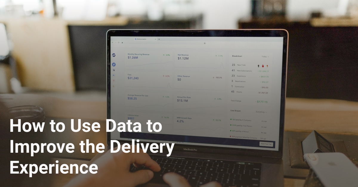 How to Use Data to Improve the Delivery Experience | Bringoz