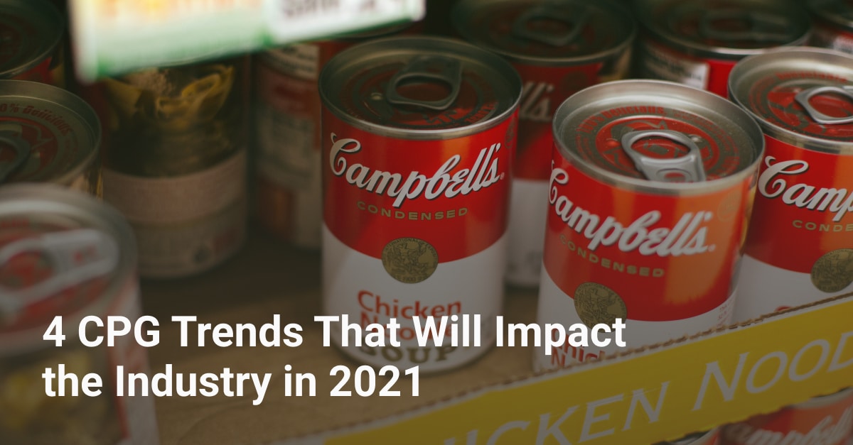 4 CPG Trends That Will Impact the Industry in 2021 | Bringoz