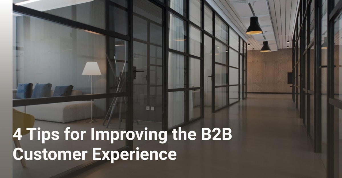 4 Tips for Improving the B2B Customer Experience | Bringoz