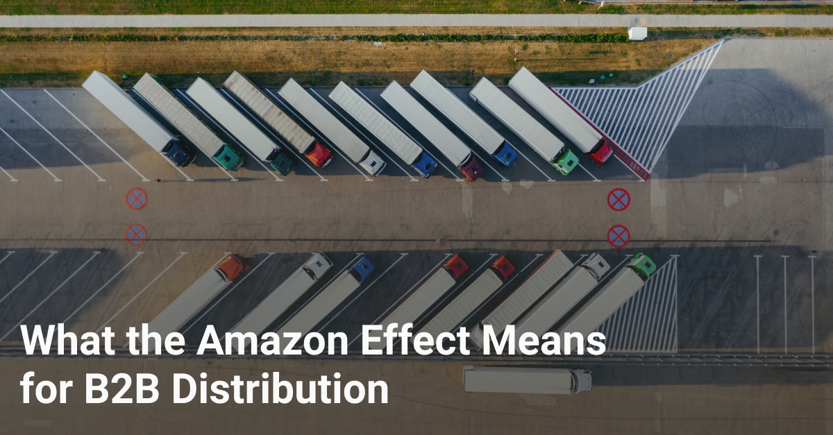What the Amazon Effect Means for B2B Distribution | Bringoz