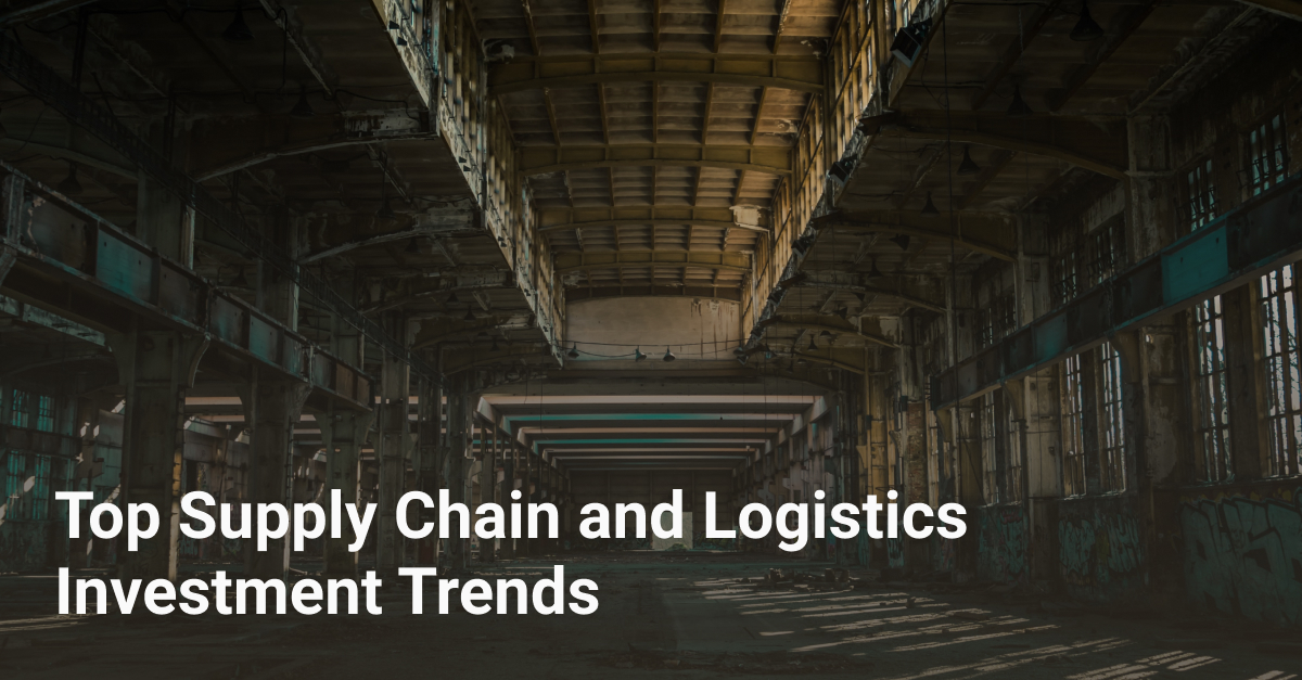 Top Supply Chain and Logistics Investment Trends | Bringoz