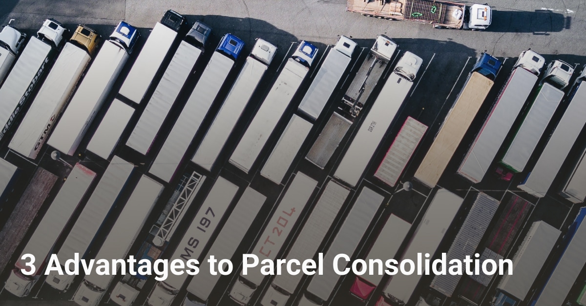 3 Advantages to Parcel Consolidation | Bringoz