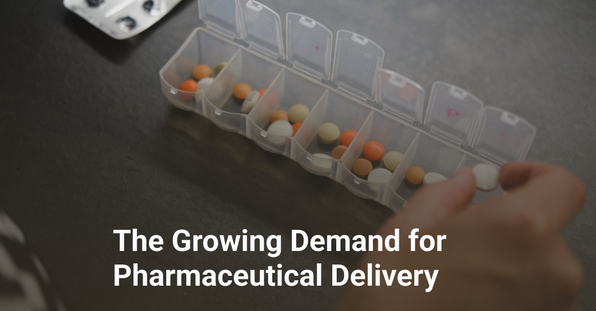 The Growing Demand for Pharmaceutical Delivery | Bringoz