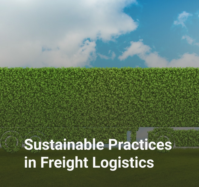 Sustainable Practices in Freight Logistics | Bringoz
