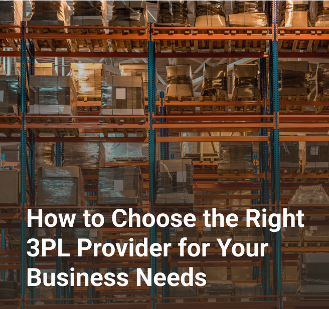 How to Choose the Right 3PL Provider for Your Business Needs | Bringoz