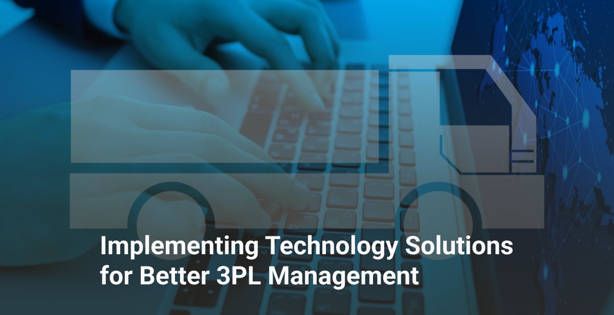Implementing Technology Solutions for Better 3PL Management | Bringoz