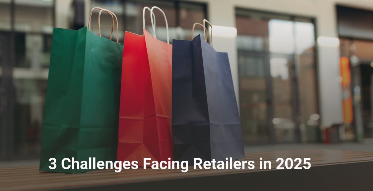 3 Challenges Facing Retailers in 2025 | Bringoz
