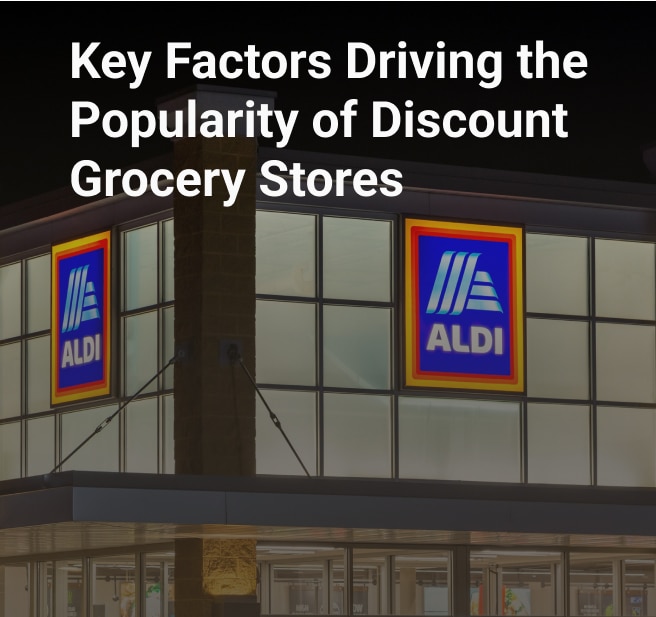 Key Factors Driving the Popularity of Discount Grocery Stores | Bringoz