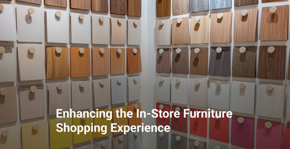 Enhancing the In-Store Furniture Shopping Experience | Bringoz