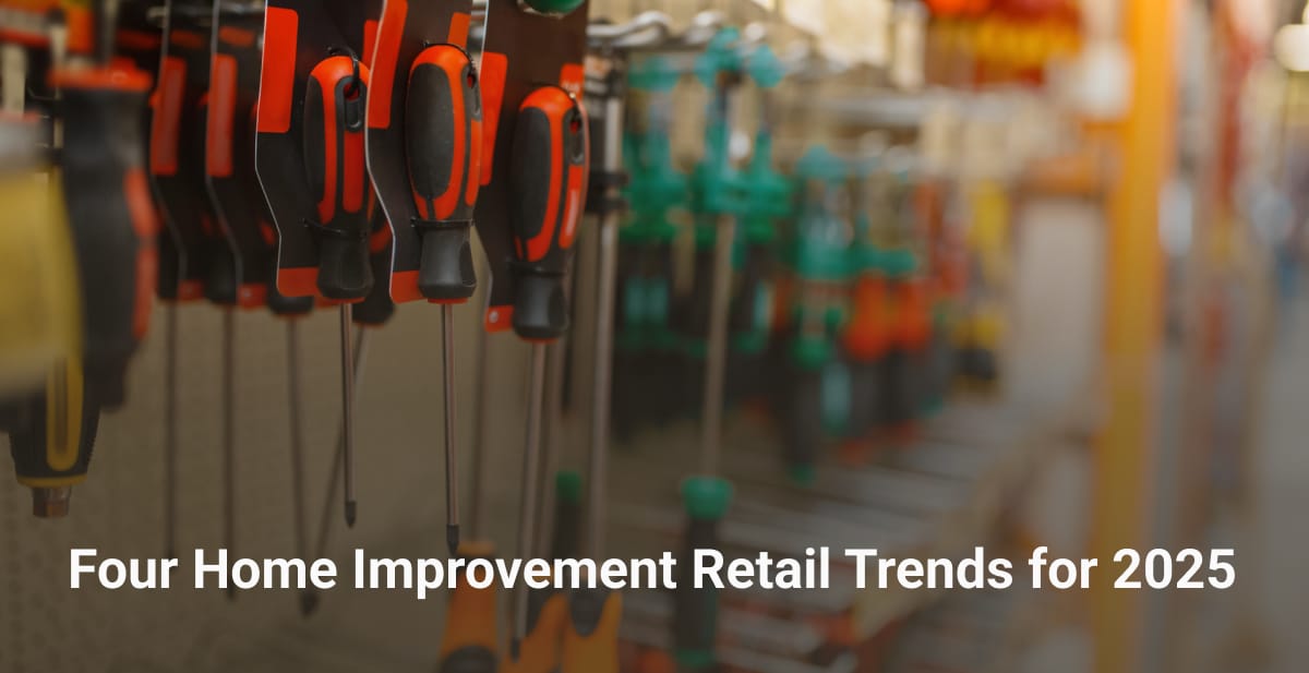 Four Home Improvement Retail Trends for 2025 | Bringoz