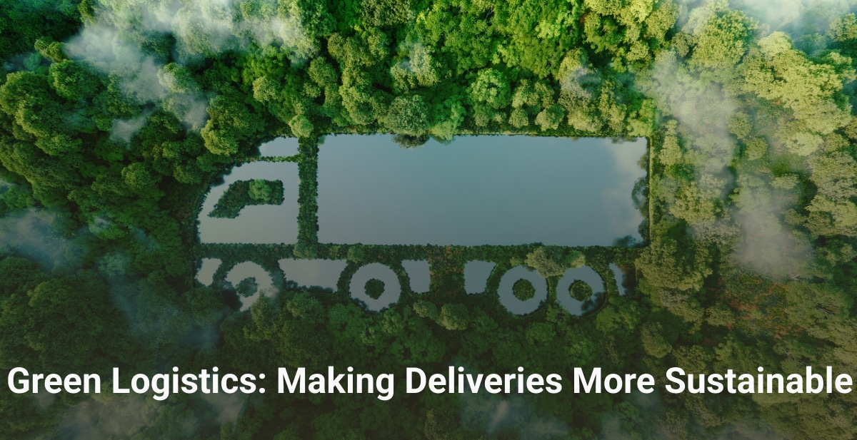 Green Logistics: Making Deliveries More Sustainable | Bringoz