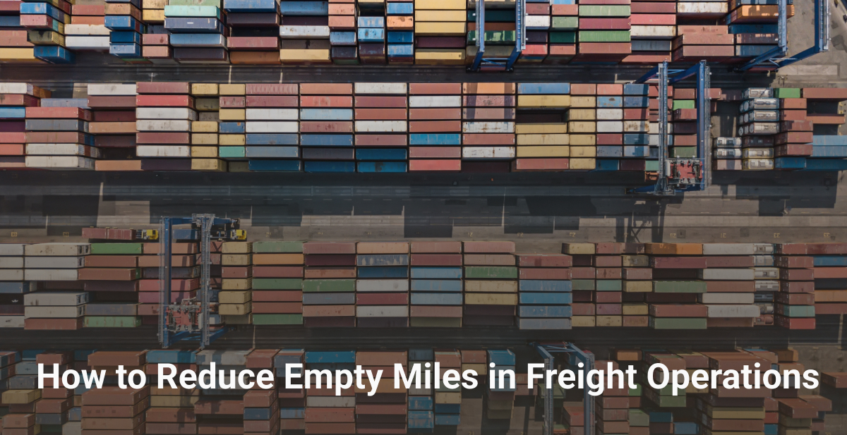 How to Reduce Empty Miles in Freight Operations | Bringoz
